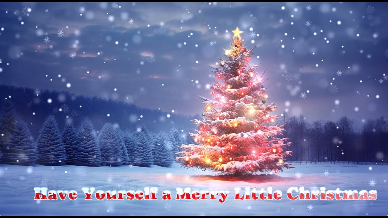 Have Yourself a Merry Little Christmas (Hugh Martin / Ralph Blane ...