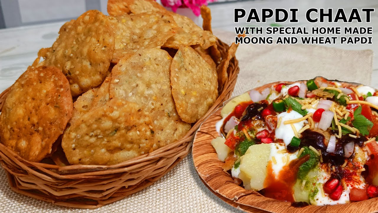 Papdi Chaat Recipe | Dahi Papdi Chaat With Special Cispy & Khasta Moong ...