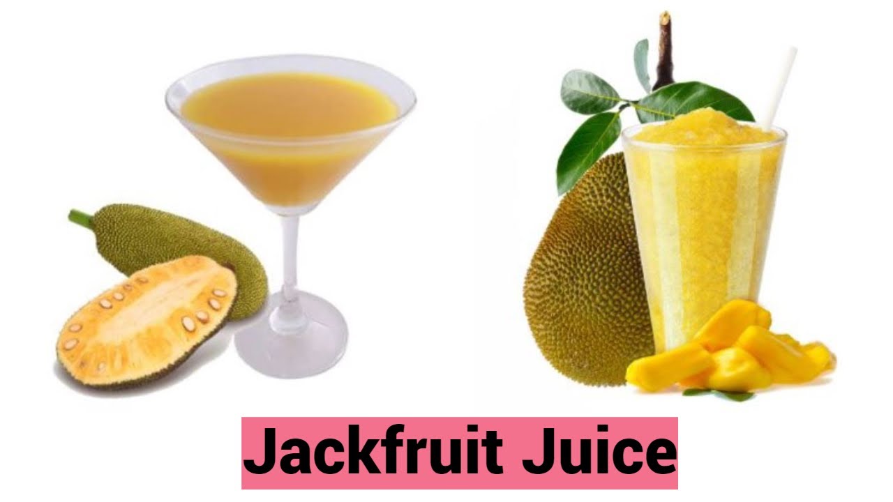 Jackfruit recipe, jackfruit juice, Ripe Jackfruit Juice ,Summer Drinks ...