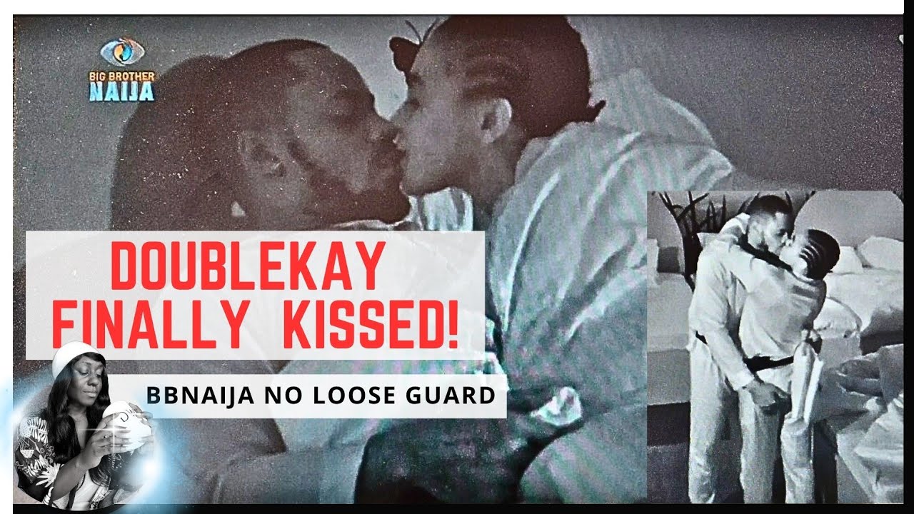 DOUBLEKAY KISS PASSIONATELY 😱 | KASSIA | BBNAIJA NO LOOSE GUARD | BBNAIJA SEASON 9 | GLORY ...