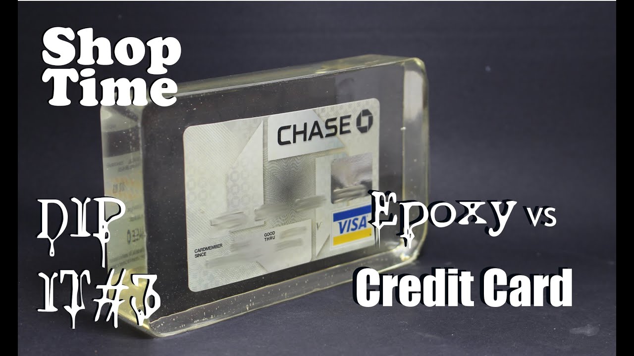 Dip It #3 : Epoxy vs Credit Card - YouTube