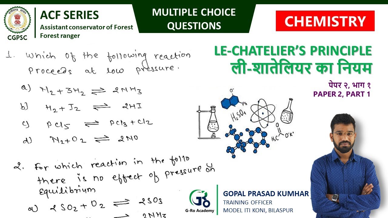 Le-chateliers Principle | Chemistry | ACF/RANGER | PSC |- By Gopal Sir ...