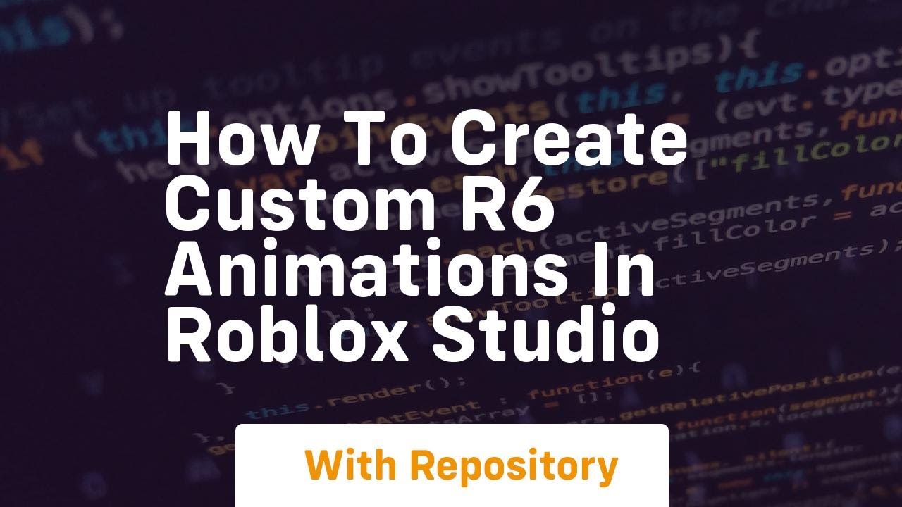 How to create custom r6 animations in roblox studio - YouTube