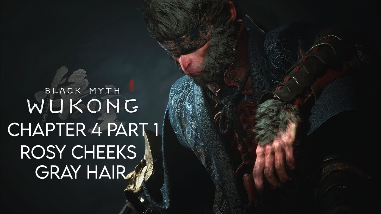 BLACK MYTH WUKONG | WALKTHROUGH | CHAPTER 4 | PART 1 | Rosy Cheeks ...