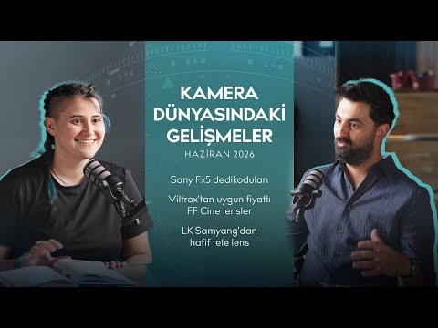 Kamera Dünyasında Bu Ay | Haziran 2026