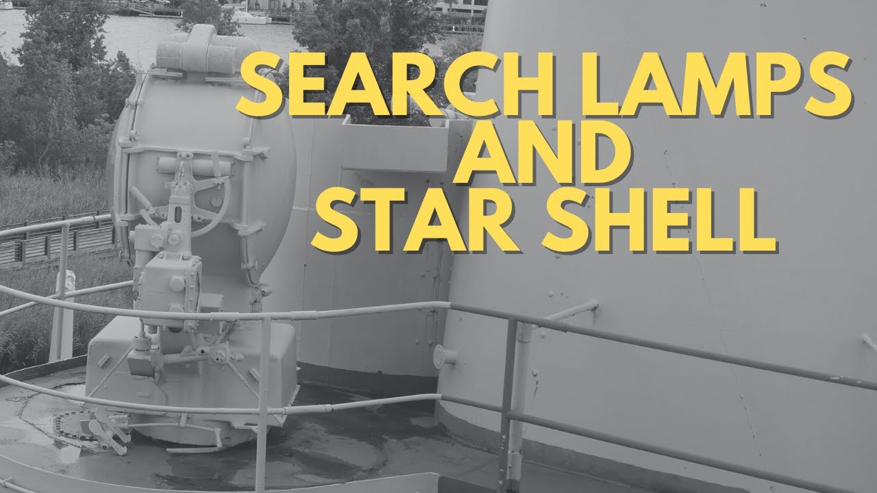 Did You See That?!? Search Lamps and Star Shell - YouTube