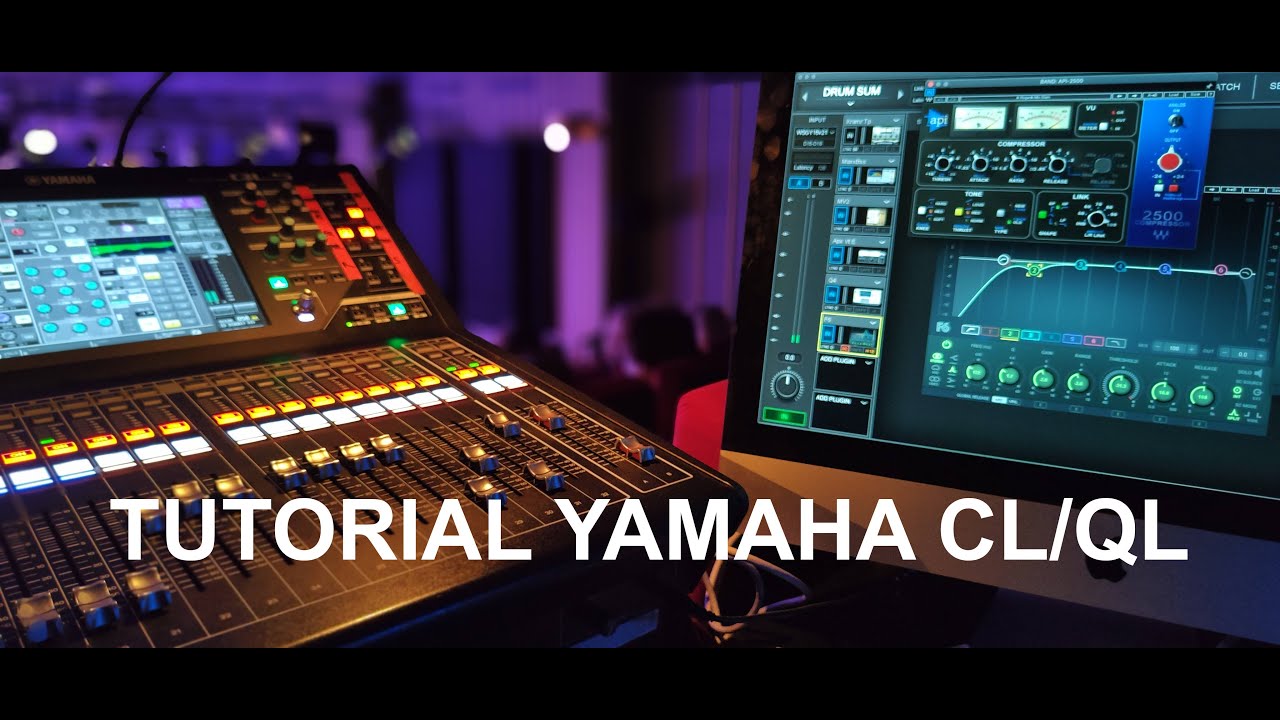 TUTORIAL YAMAHA CL5 I QL5 - pierwsze kroki na mikserze cyfrowym odc. 1 ...