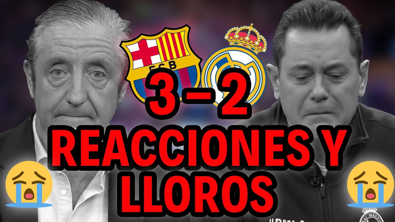 ‼️LOS MEJORES LLOROS MADRIDISTAS‼️😂😂 BARÇA 3 - REAL MADRID 2 😂😂 NI ...