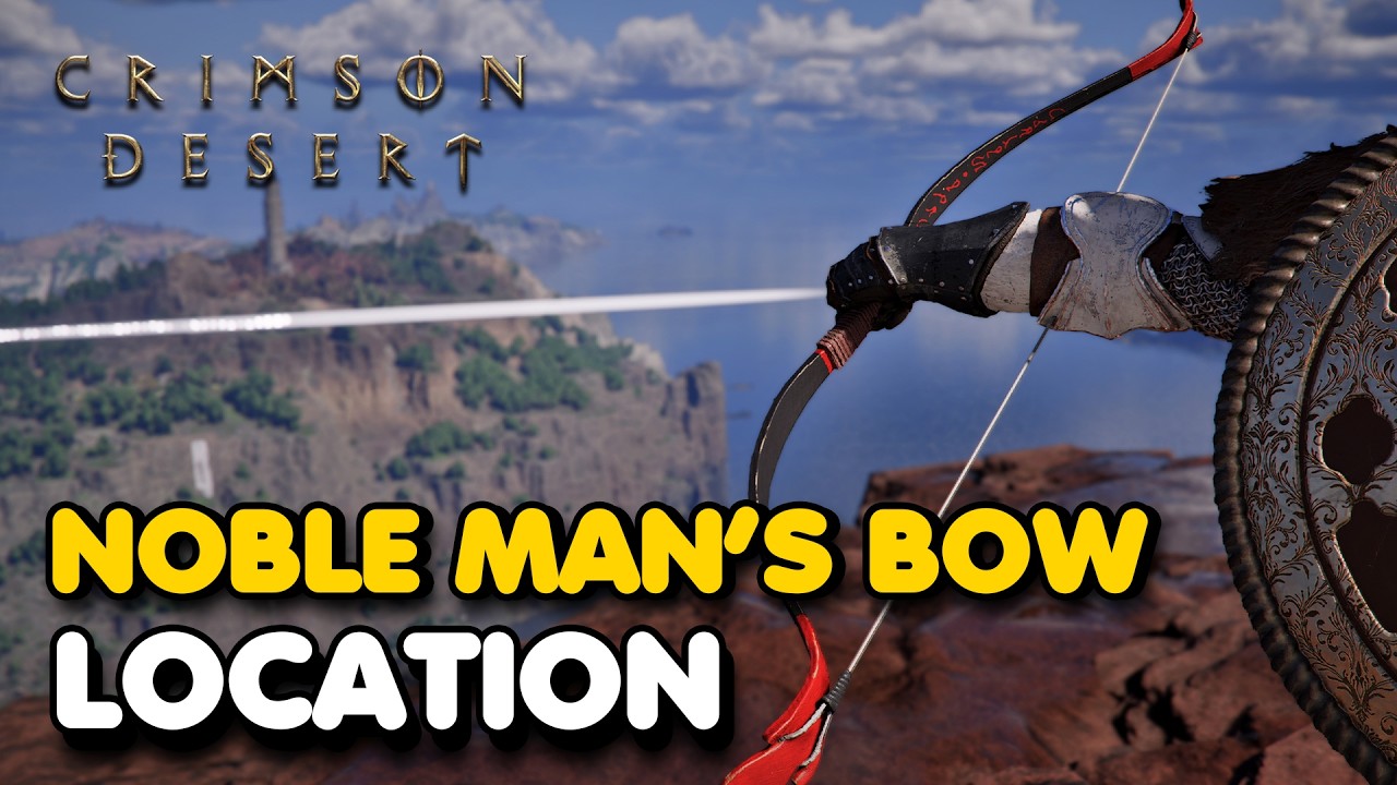 Crimson Desert NOBLE MAN'S BOW Weapon Location - YouTube