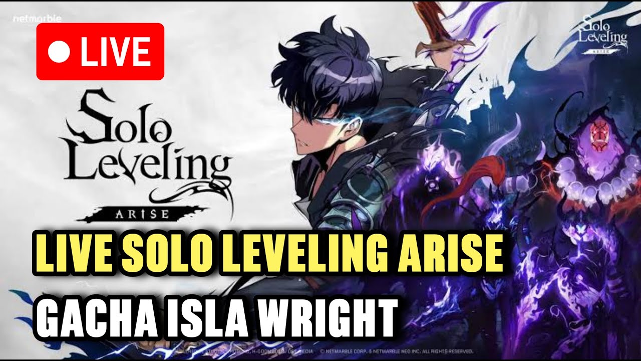 LIVE GACHA ISLA WRIGHT - Solo Leveling Arise - YouTube