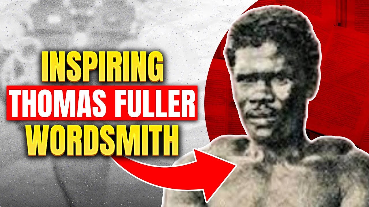 Thomas Fuller: Remarkable Life Untold | EP48 - YouTube