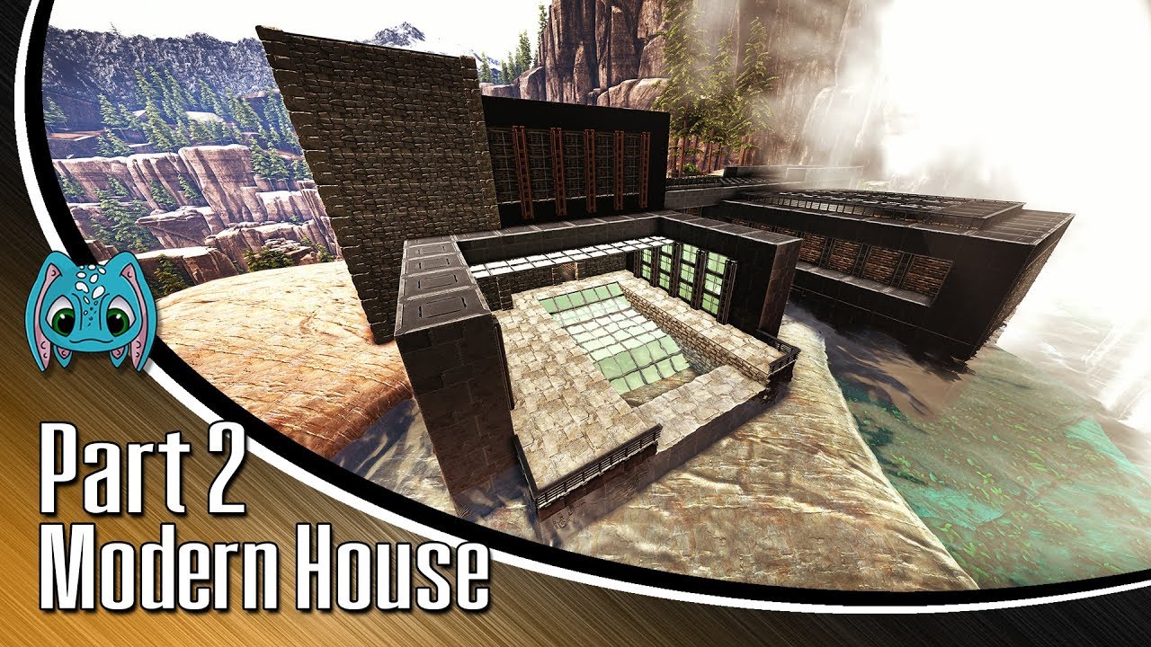 ARK: Building w/ Fizz :: Modern House part 2 - YouTube