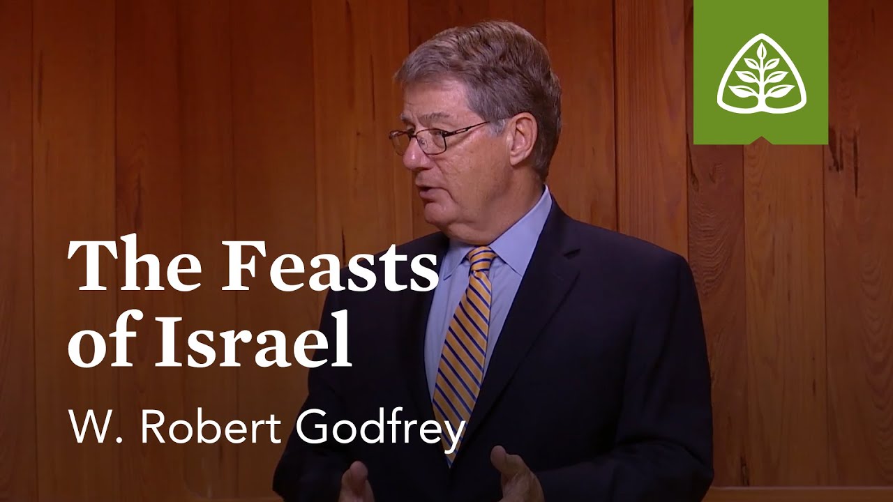 The Feasts of Israel: Discovering Deuteronomy with W. Robert Godfrey - YouTube
