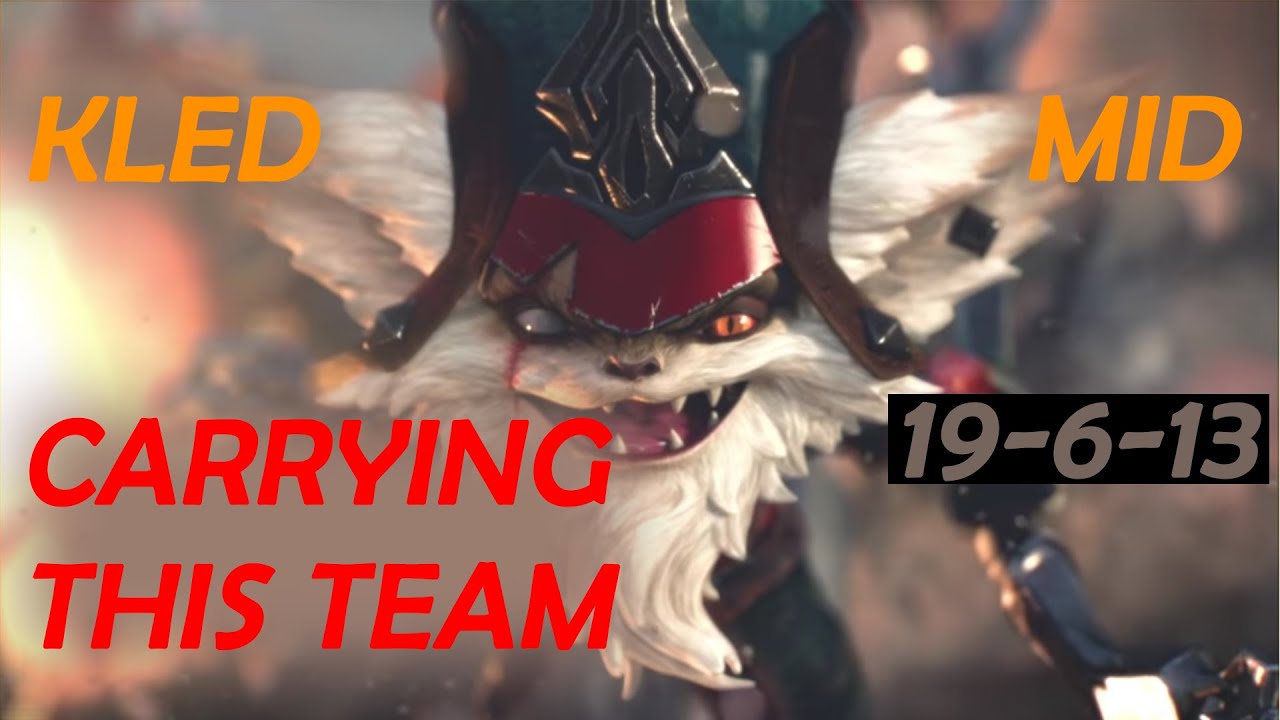 Kled Mid - Carrying the team 19-6-13 - Ranked Gameplay #7 - S10 (S9 ...