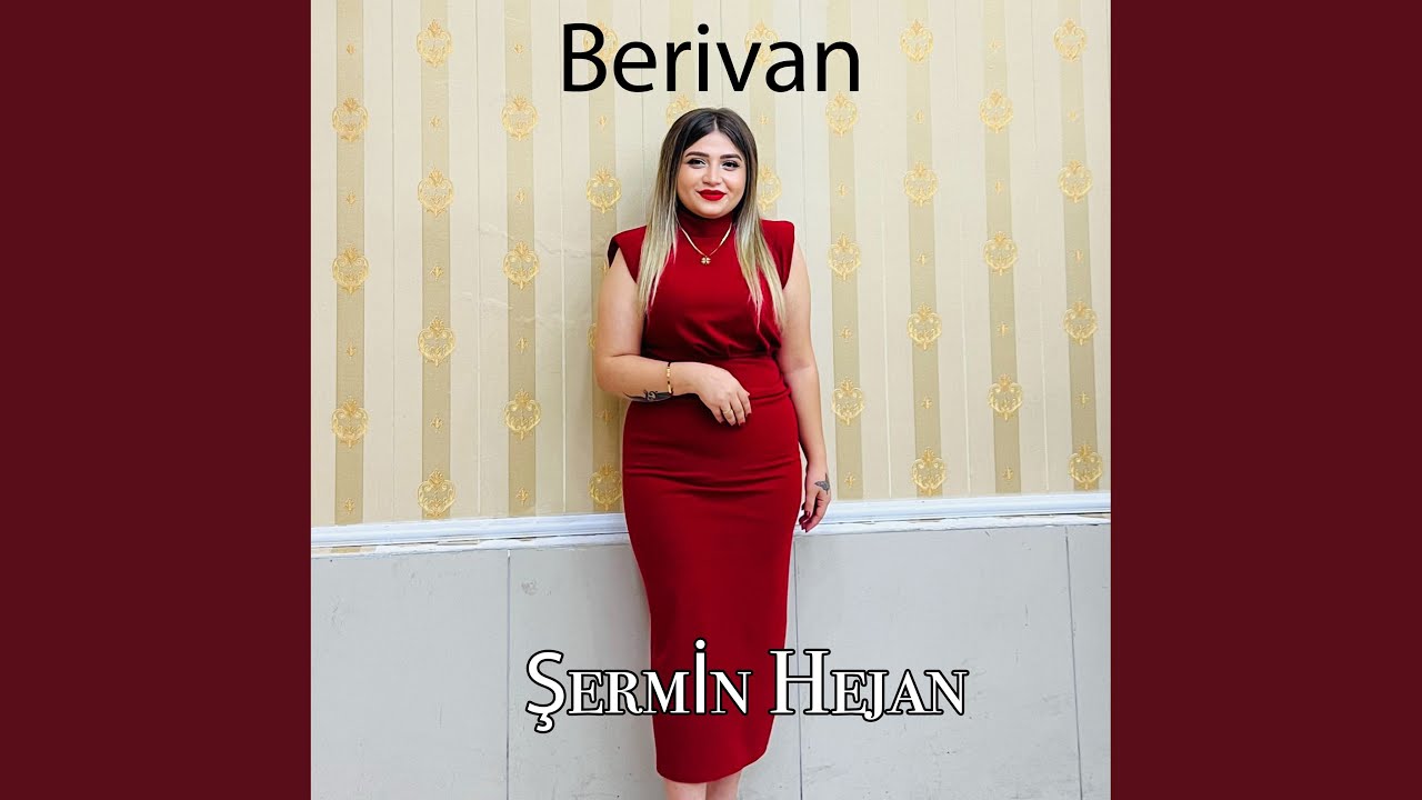 Berivan - YouTube
