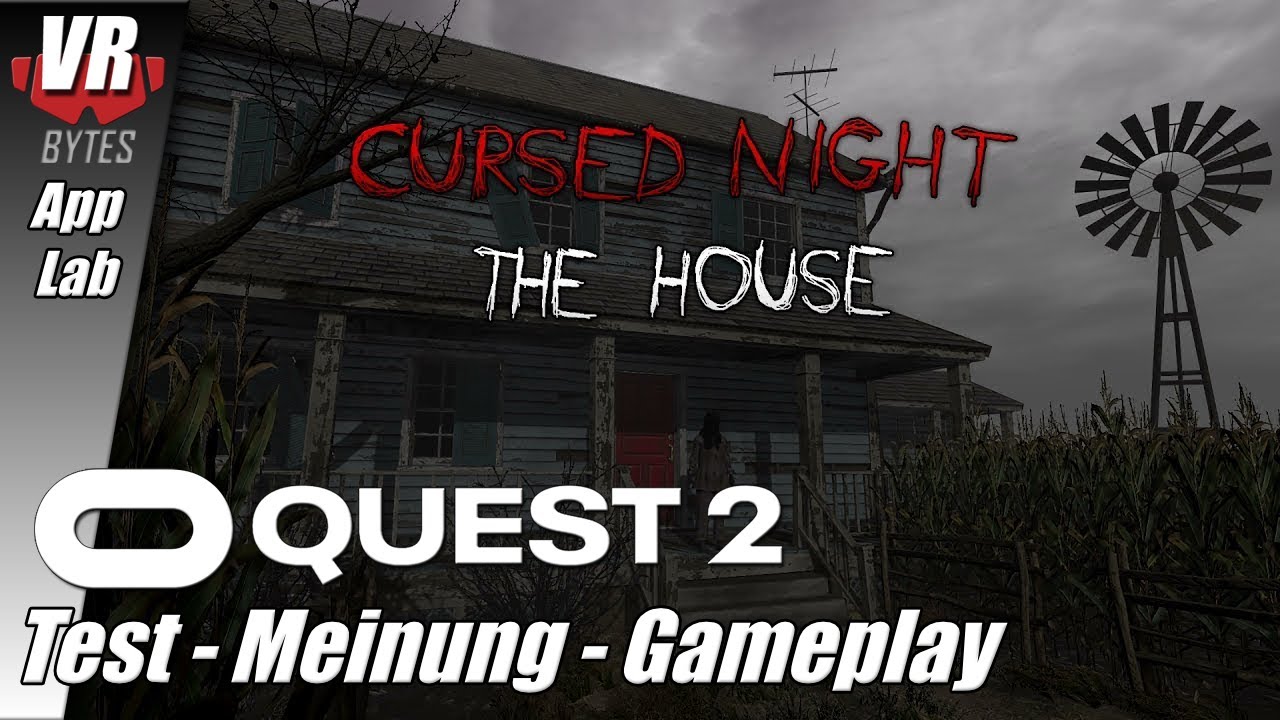 Cursed Night The House / Oculus Quest 2 [Meta] [App Lab] / Deutsch ...