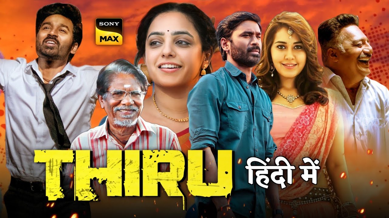 Thiruchitrambalam Hindi Dubbed Movie | Updates | Thiru | Dhanush ...