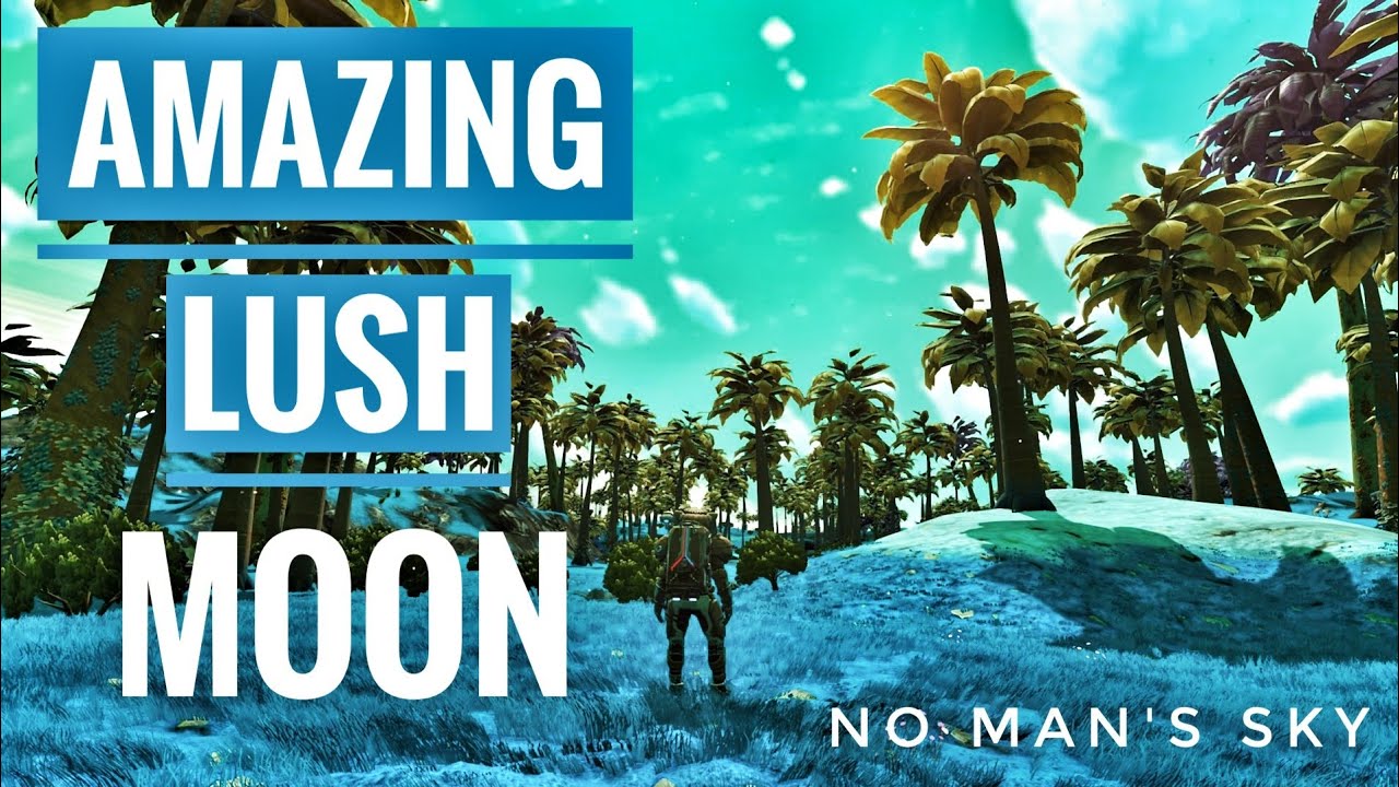 AMAZING Lush Moon Discovered In No Man's Sky | Planet Review | NMS ...