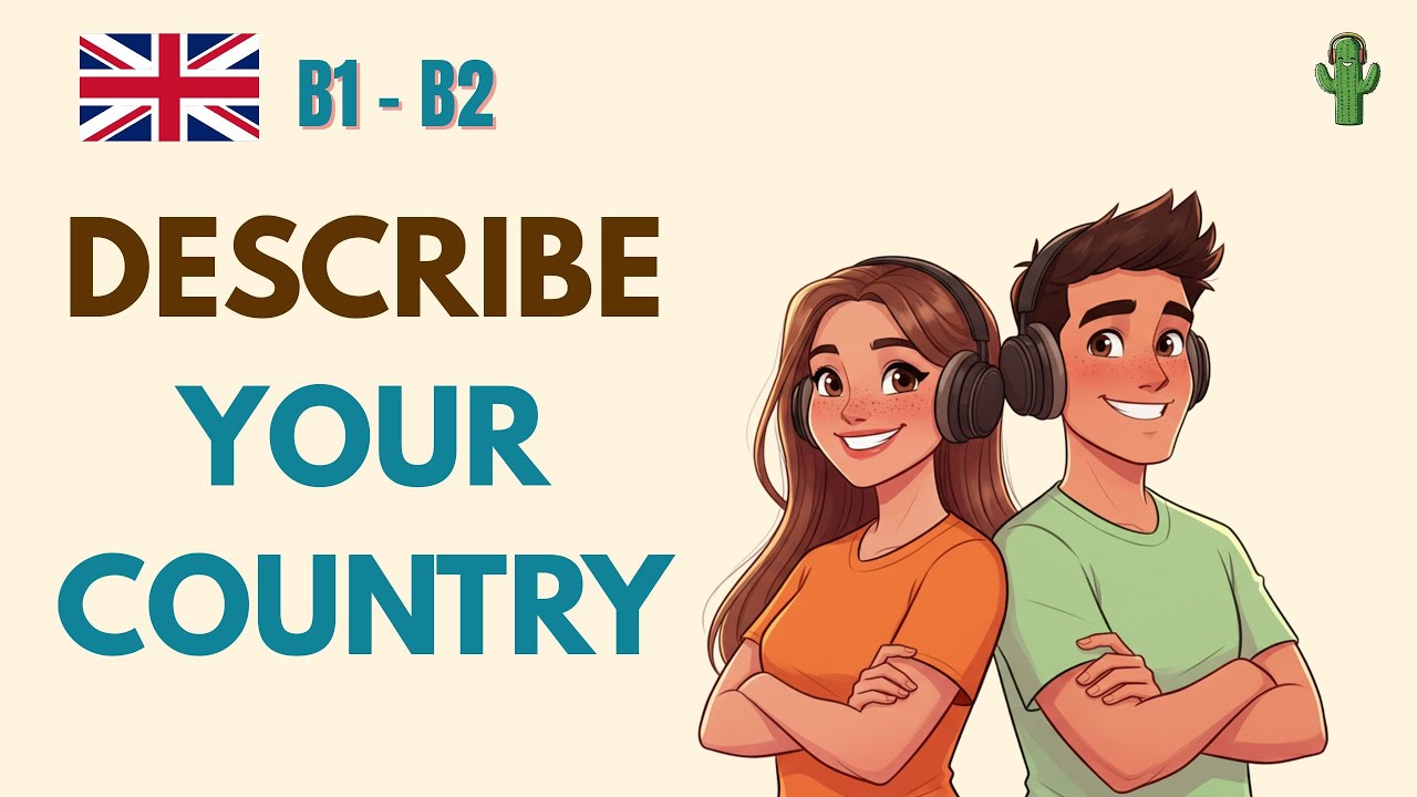 How to Talk About Your Country in English — Easy Conversation Practice ...