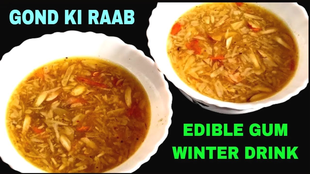 Gond Ki Raab Recipe | Edible Gum Drink | Winter Special Recipe - YouTube