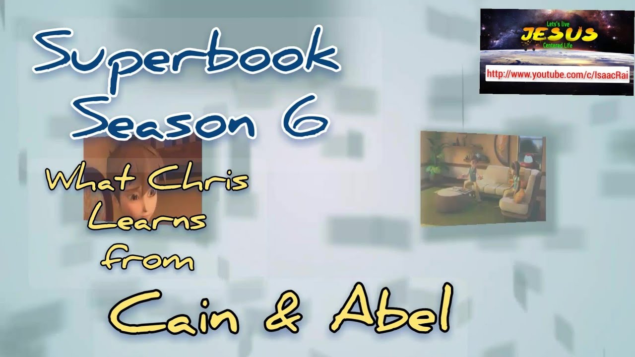 Superbook Season 6 Episode 01 || What Chris Learns from Cain´s Life ...
