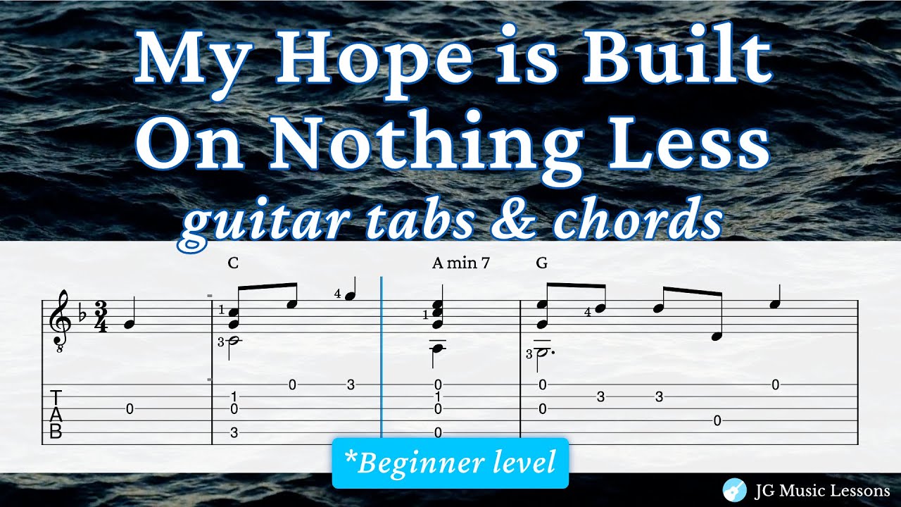 My Hope is Built on Nothing Less - guitar tabs 🎸 - YouTube