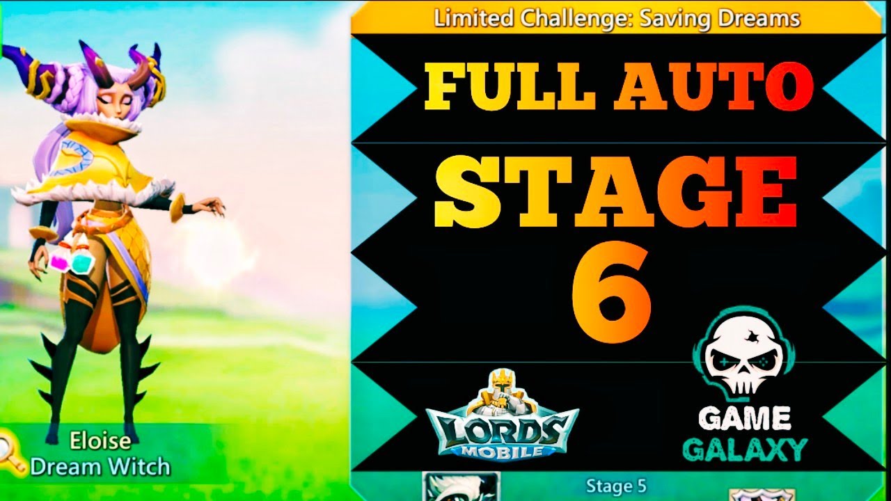 Limited Challenge Saving Dreams Stage 6 Auto Team|Lords Mobile Dream ...