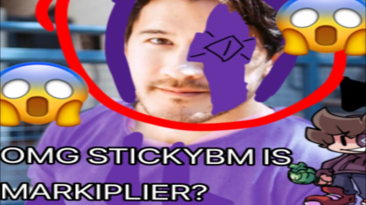 Stickybm is actually markiplier? (Fnf theory) - YouTube