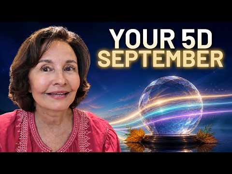 SEPTEMBER Is Your Doorway Into 5D and Here’s Why