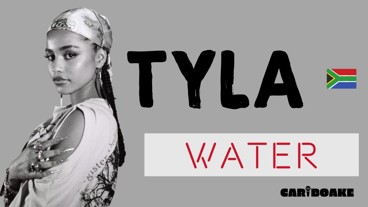 Tyla - Water (Afrobeat Lyrics provided by Cariboake The Official ...
