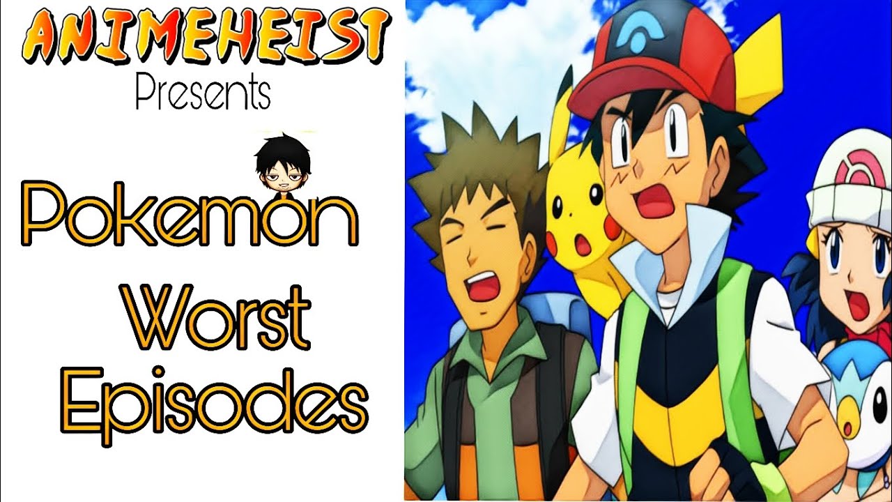 10 worst episodes of pokemon ¦¦ Anime Heist ¦¦ - YouTube