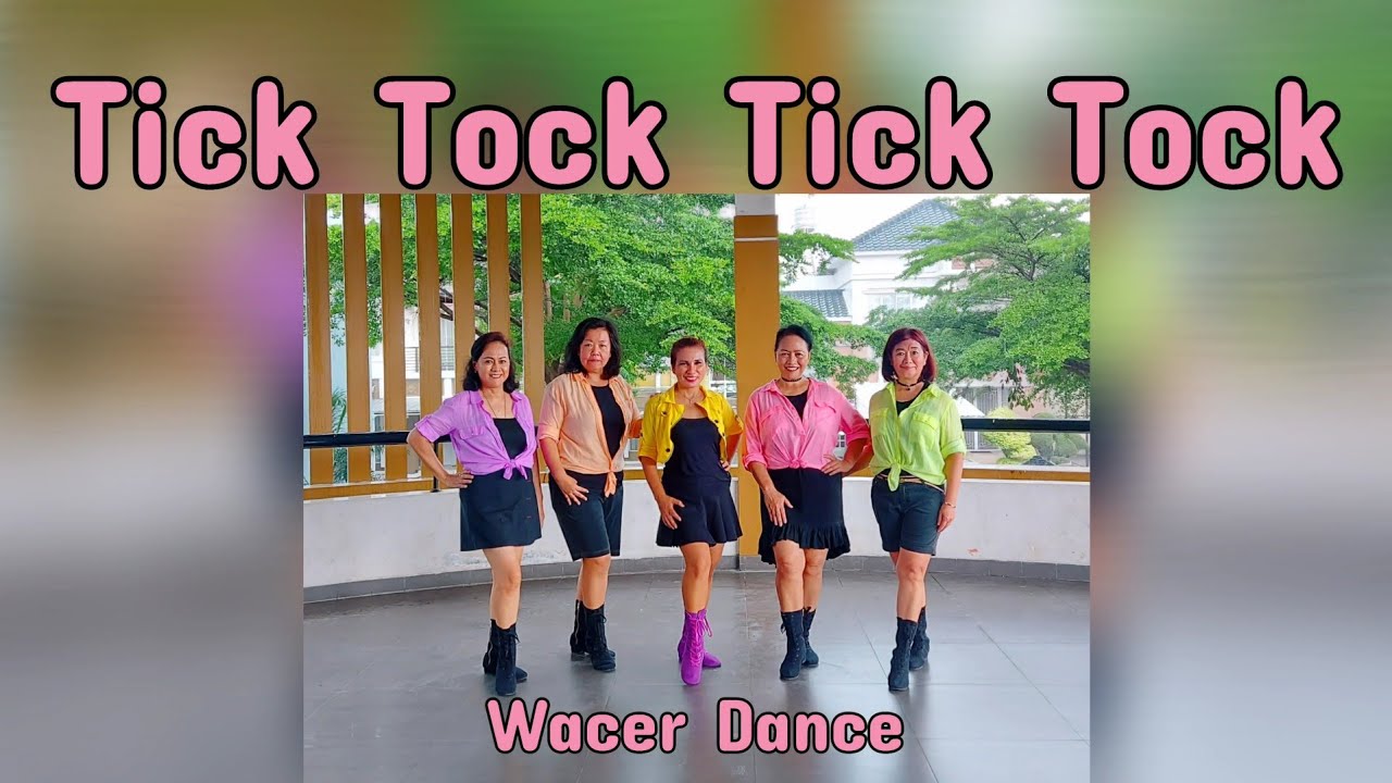 TICK TOCK TICK TOCK - line dance - YouTube