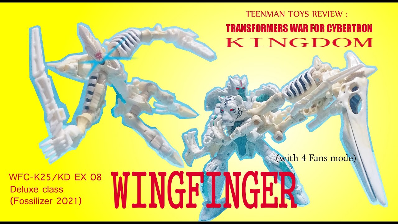TRANSFORMERS WAR FOR CYBERTRON KINGDOM Deluxe class WINGFINGER翼手龍/衛翼龍 ...
