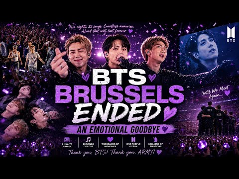 BTS LIVE 🔴 Brussels Concert Day 2 Finally End | Emotional Goodbye to ARMY 😭