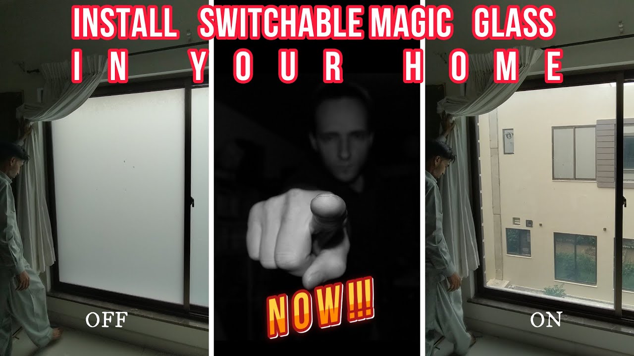 Install Switchable MAGIC Glass in Your Home NOW!!! - YouTube