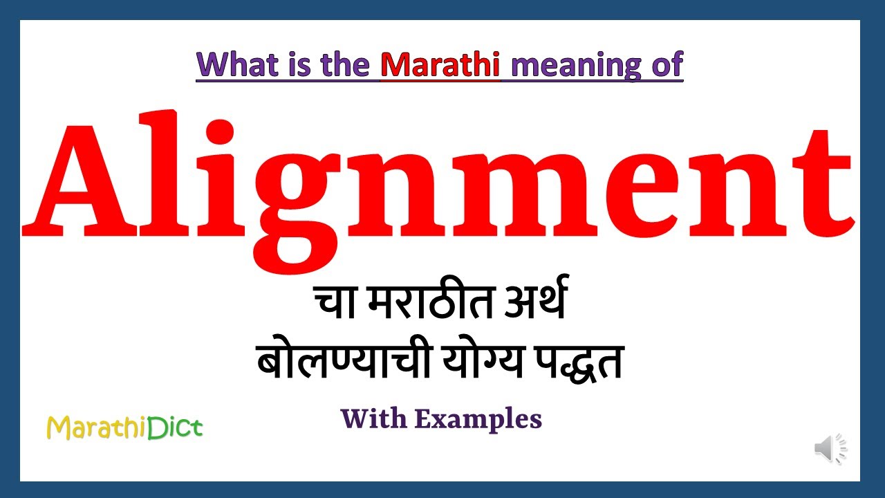 Alignment Meaning In Marathi Alignment Alignment In