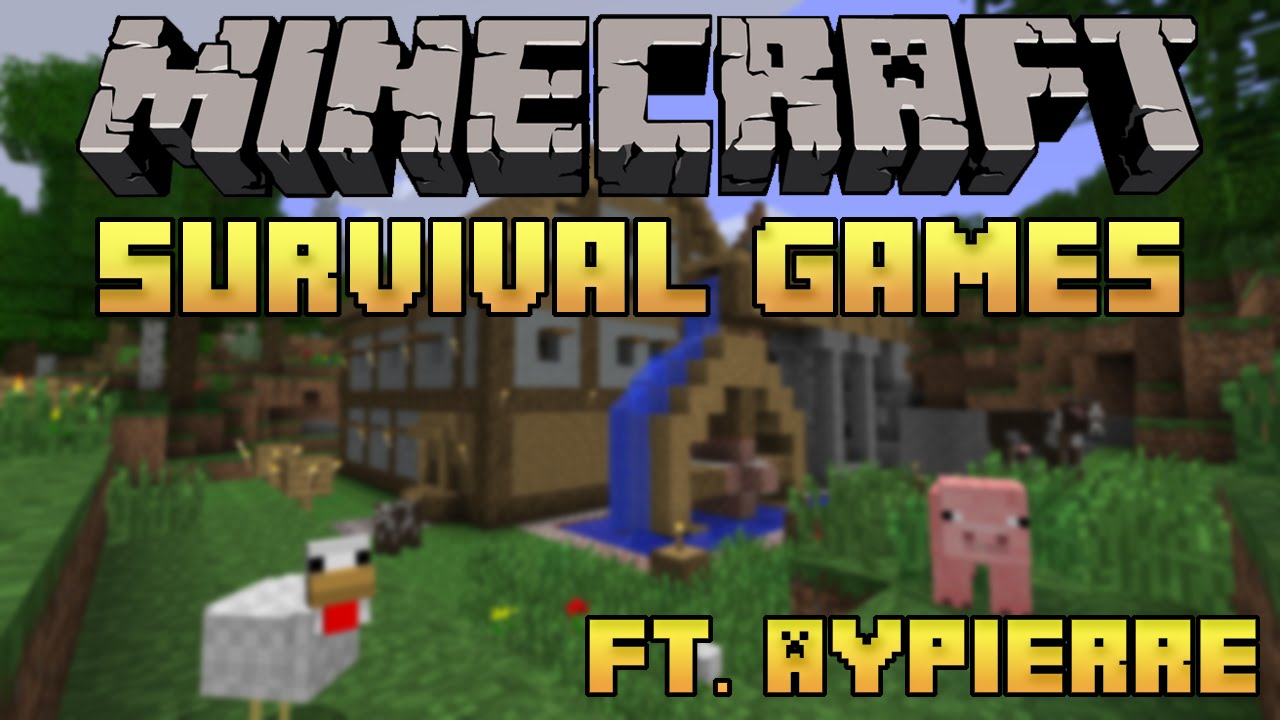 Survival Games #2 ft. Aypierre - YouTube