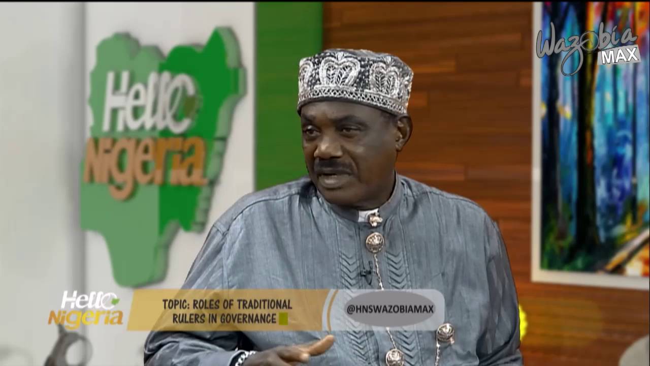 HELLO NIGERIA - Traditional Rulers and their functions | Wazobia Max ...