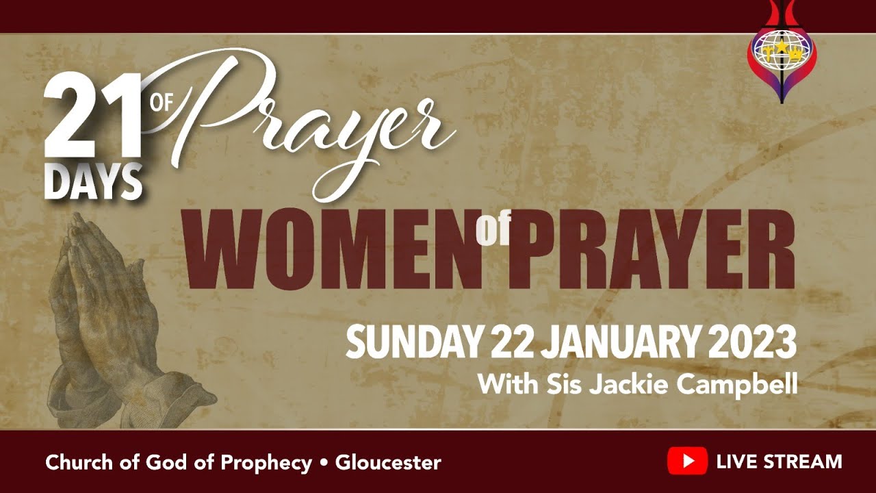Sunday Morning Worship - 21 Days of Prayer - Women of Prayer - YouTube