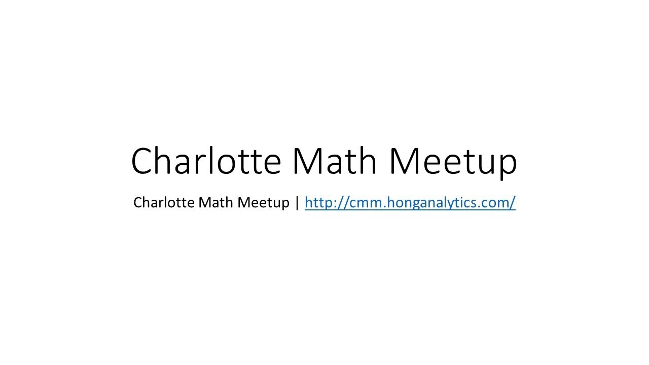 [CMM] Charlotte Math Meetup Week 13 (20200624) - YouTube