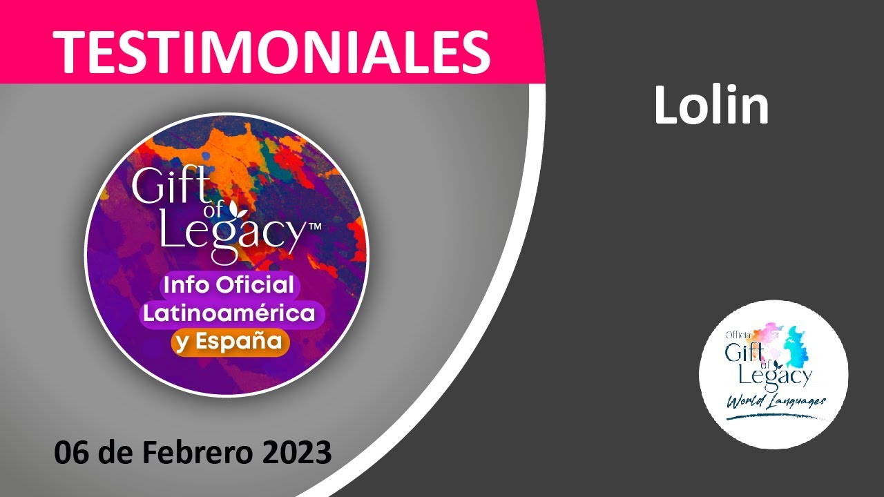 Testimonio de Lolin en Gift of Legacy - YouTube