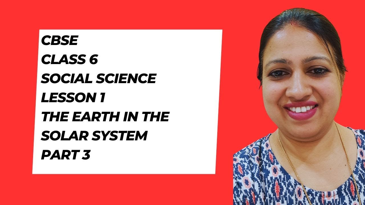 CBSE Class 6 Social Science Geography Lesson 1 The Earth In cbse-class-6-social-science-geography-lesson-1-the-earth-in