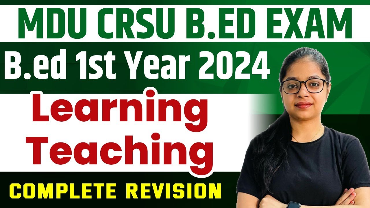 B.ed 1st Year 2024 | Learning Teaching | B.ed 1st Year Complete ...