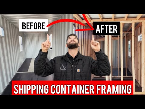 Framing a Shipping Container Home Pt. 3 | EP. 18 - YouTube