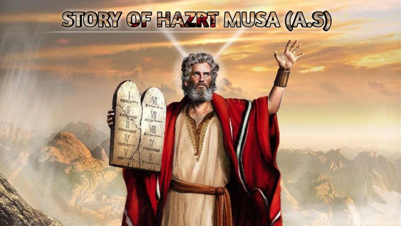 Story of Prophet Musa (A.S) | Inspiring Lessons from Islamic History ...
