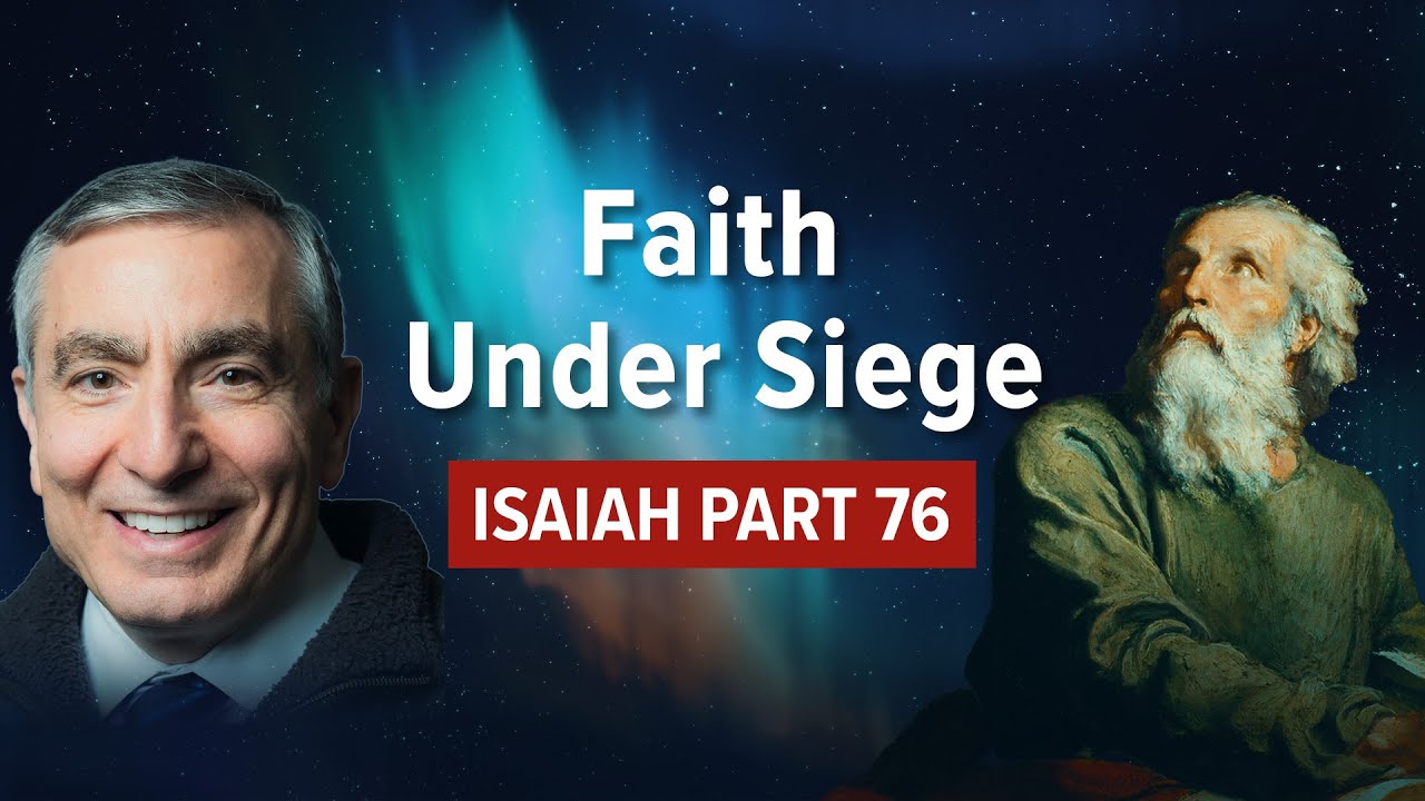 Isaiah, Part 76 | Faith Under Siege #biblestudy #isaiah - YouTube