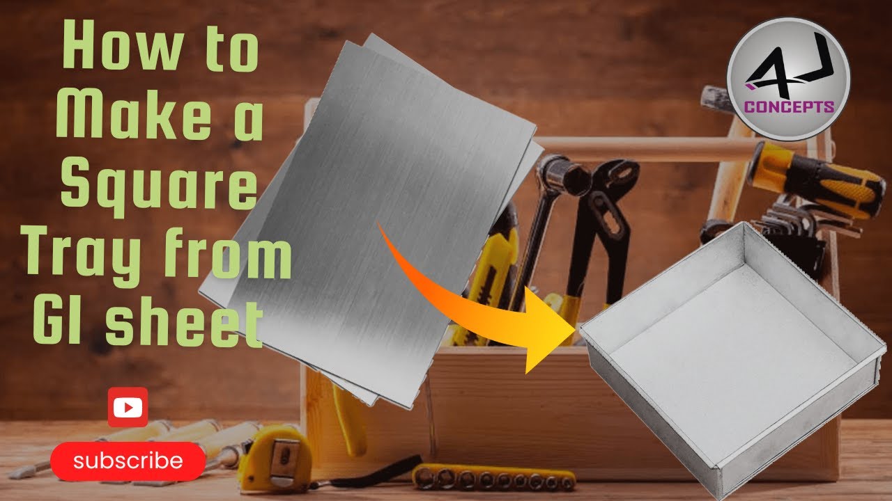 How to Make a Square Tray from a GI Sheet / Square Tray Sheet Metal ...
