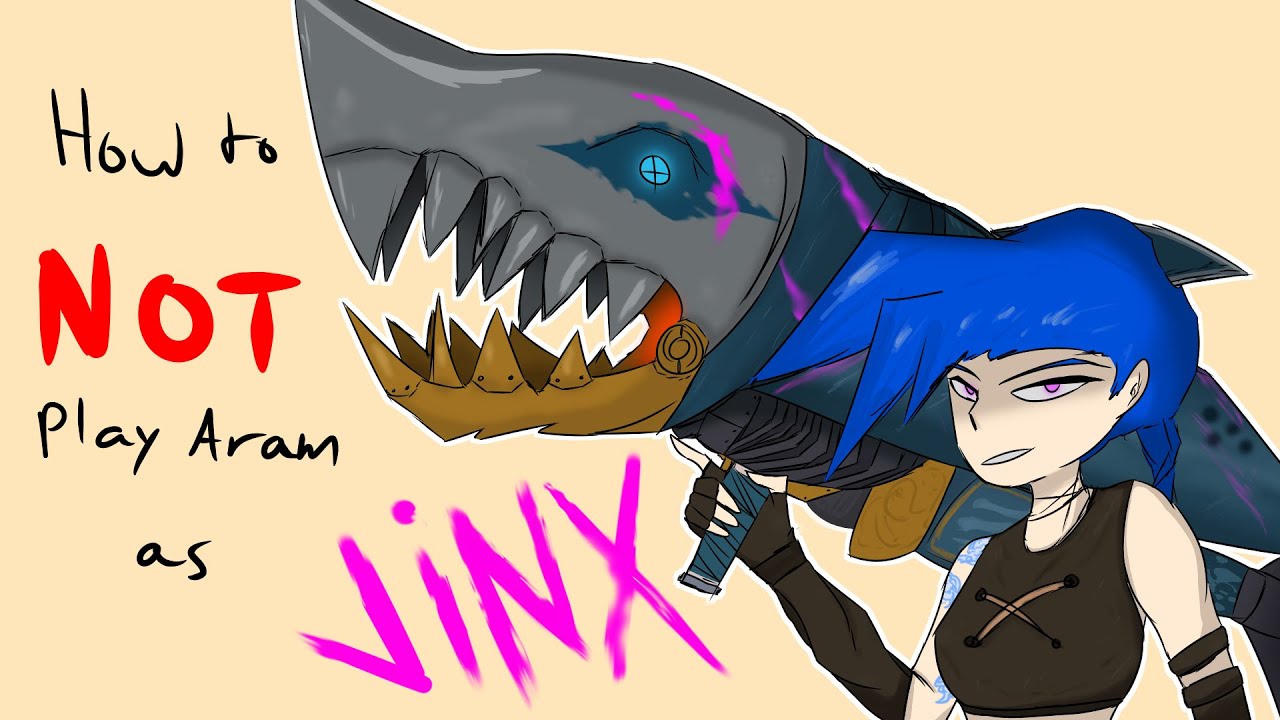 How to NOT play Aram as Jinx - YouTube