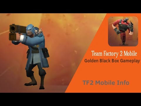 Team Factory 2 Mobile (Golden Black Box Gameplay) Competitive Tryhard ...