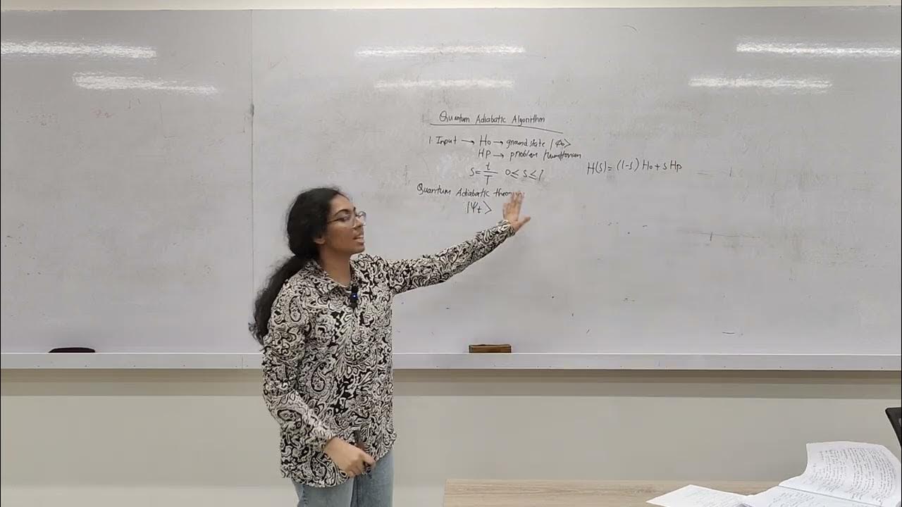 [CSE490] Quantum Computing 3 | Lecture 11: Quantum Adiabatic Algorithm - Fabiha Noshin | 9 April ...